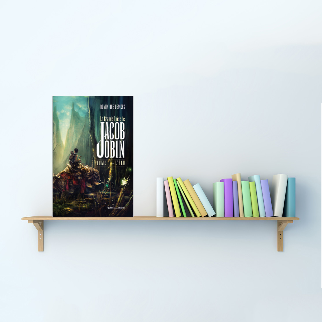 La Grande Quête de Jacob Jobin - Tome 1 - Dominique Demers - Québec ...