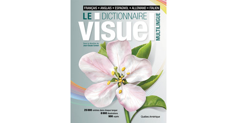 Le Dictionnaire visuel multilingue - Jean-Claude Corbeil - Québec Amérique