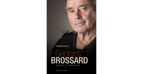 Georges Brossard - Barbara Kahle - Québec Amérique