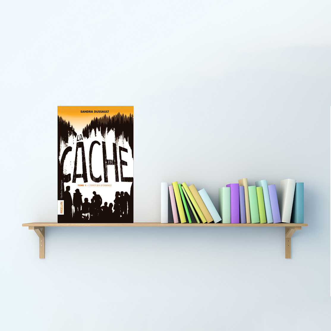 La Cache, Tome 1 - Sandra Dussault - Québec Amérique