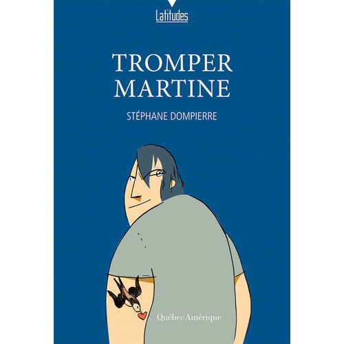 Tromper Martine - Stéphane Dompierre - Québec Amérique