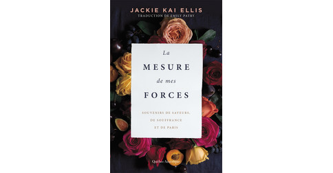 La Mesure de mes forces - Jackie Kai Ellis - Québec Amérique