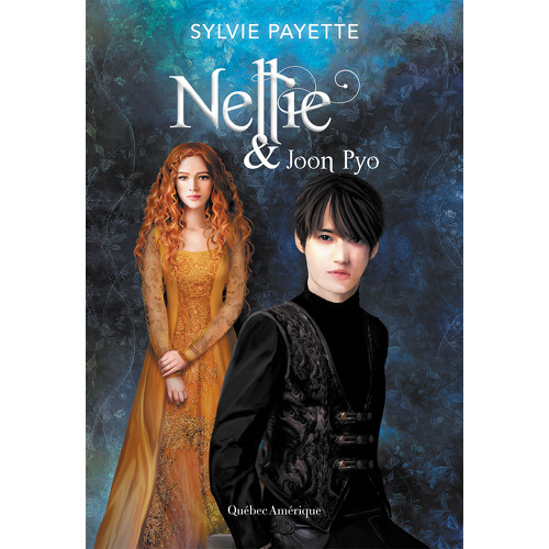 Nellie, Tome 1 - Adaptation - Sylvie Payette - Québec Amérique