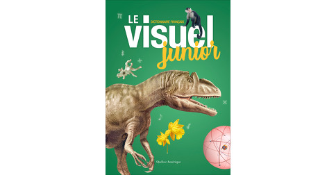 Le Visuel junior - Québec Amérique - Collectif d'auteurs - Québec Amérique