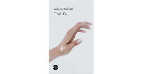 Post-Po - Karoline Georges - Québec Amérique