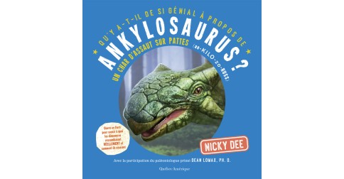 Ankylosaurus - Nicky Dee - Québec Amérique