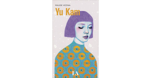 Yu Kam - Maude Vézina - Québec Amérique