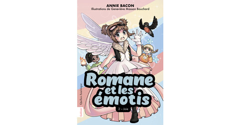 Romane et les émotis 2 - Annie Bacon - Québec Amérique
