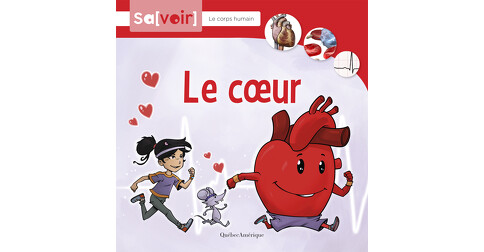Le coeur - Québec Amérique - Québec Amérique