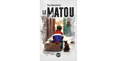 Le Matou - Yves Beauchemin - Québec Amérique